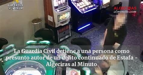 La Guardia Civil Detiene A Una Persona Como Presunto Autor De Un Delito