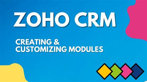 create and customize modules in zoho crm youtube