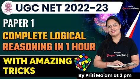 Ugc Net 2023 Paper 1 Logical Reasoning With Tricks By Priti Mam Ugc