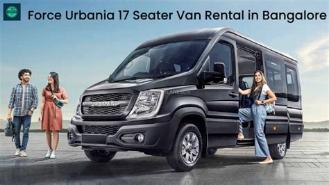 Force Urbania 17 Seater Van Rental In Bangalore