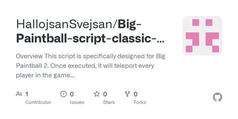 GitHub HallojsanSvejsan Big Paintball Script Classic And 2 Overview