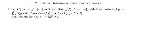 Solved 2 Infinite Dimensional Inner Product Spaces Let
