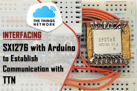 Interfacing HPD13A SX1276 IC Based LoRa Module With Arduino 53 OFF