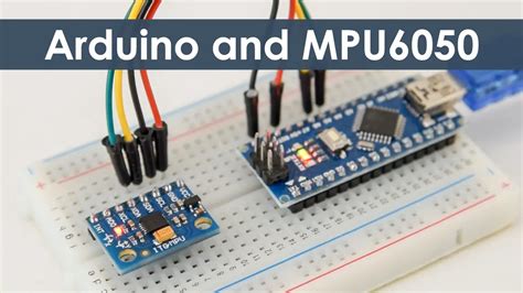 Arduino And MPU Accelerometer And Gyroscope Tutorial