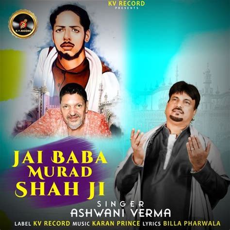 Jai Baba Murad Shah Ji Songs Download Free Online Songs Jiosaavn