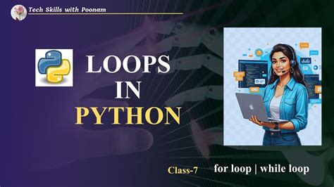Loops In Python For Loop While Loop Simple Explanation For