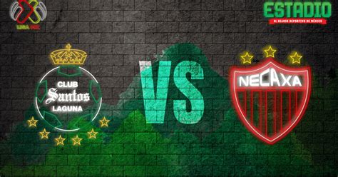 Santos vs Necaxa Sigue EN VIVO Gratis ONLINE Pronóstico picks y goles
