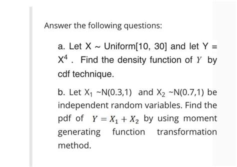 Solved Answer The Following Questions A Let X Uniform 10