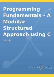 Programming Fundamentals A Modular Structured Approach Using C Pdf