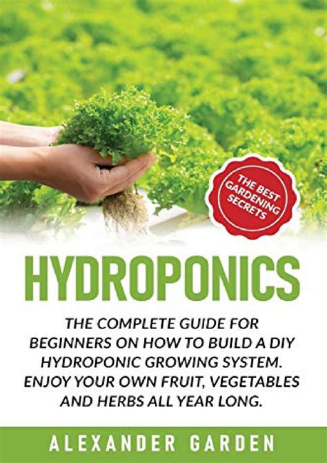 [pdf] Download Hydroponics The Complete Guide For Beginners On How To Build A Diy Hydroponic