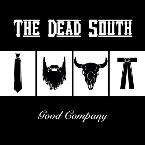 The Dead South Good Company Explicit Ver 2014