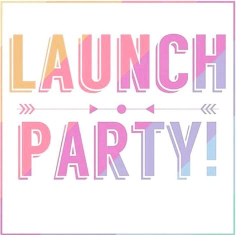 Launch Party Graphic Scentsy Launch Party Scentsy Consultant Ideas
