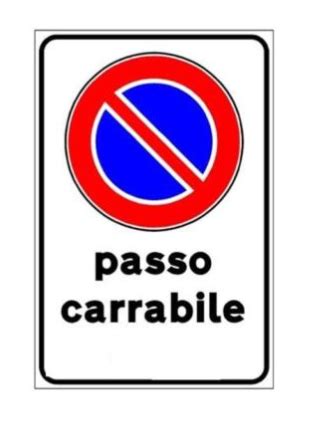 Cartello Passo Carrabile PVC Segnaletica