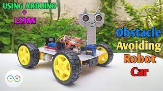 How To Make Arduino Obstacle Avoiding Robot L N Motor Driver Wheel