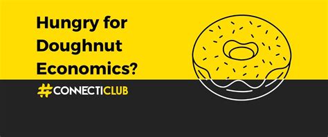 Understanding Sustainable Development With The Doughnut Model Connecticlub