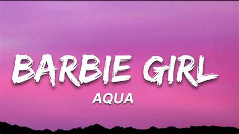 Aqua Barbie Girl Lyrics 7clouds Lyrics Youtube