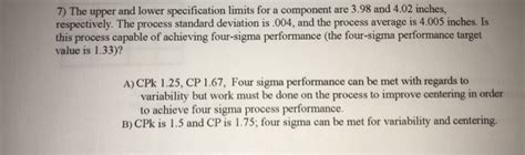 Solved 7 The Upper And Lower Specification Limits For A