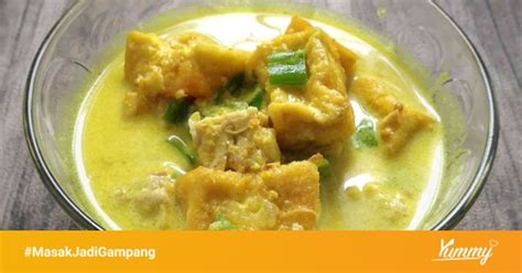 Resep Tempe Tahu Kuah Kencur Sederhana Rumahan Di Yummy App