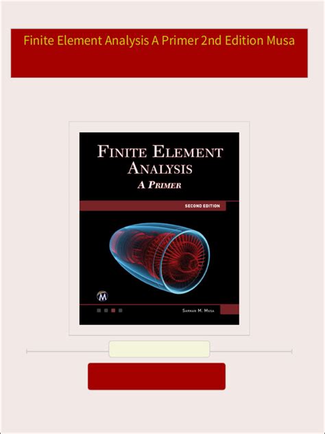 Full Download Finite Element Analysis A Primer 2nd Edition Musa Pdf