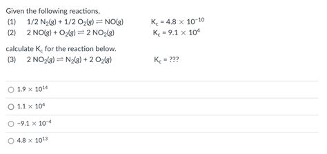 Solved Given The Following Reactions 1 1 2