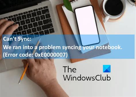 Onenote Error Xe Problem Syncing Your Notebook