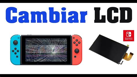 Cambiar Pantalla Imagen Nintendo Switch Lcd Youtube