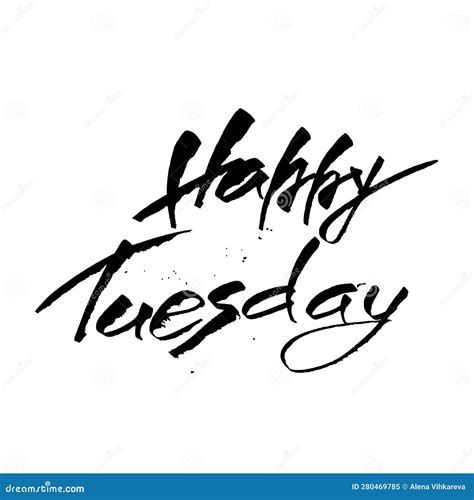 Happy Tuesday Trendy Hand Lettering Quote Art Print For Posters And