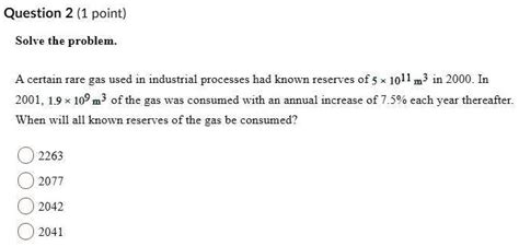 SOLVED Question 2 1 Point Solve The Problem A Certain Rare Gas Used