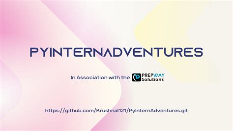 Github Krushnal121pyinternadventures 🐍 Pyinternadventures 🚀 Embark On A Coding Adventure