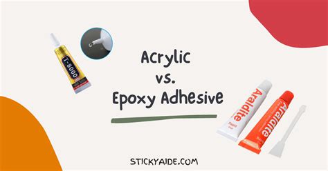 Acrylic Vs Epoxy Adhesive Sticky Aide