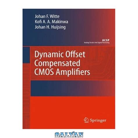 دانلود کتاب dynamic offset compensated cmos amplifiers بلیان