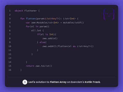 Loris Solution For Flatten Array In Kotlin On Exercism
