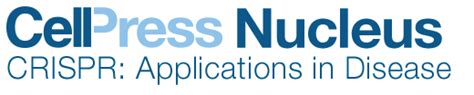 Nucleus Crispr Applications In Disease Cell Press