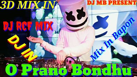 O Poran Bondhu Bengali Song Dj Rcf Mixmix In Bapondj Mb Bapon Mix