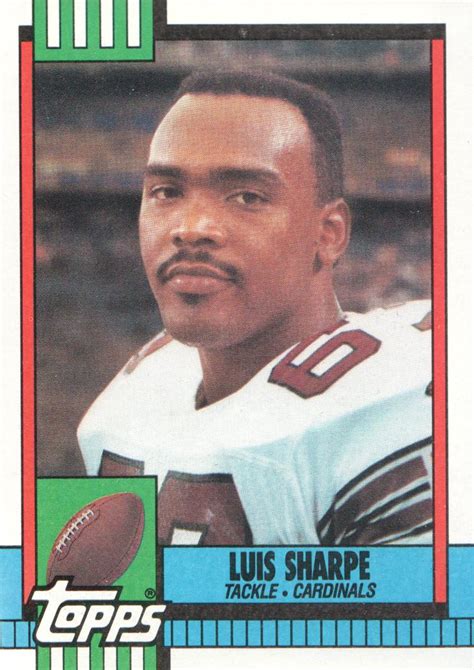 Topps Disclaimer Back Luis Sharpe Has Topps Football Player Cards Are Not