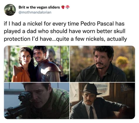 Pedro Pascal Meme Is Circulating Saying He S The Internet S Dad