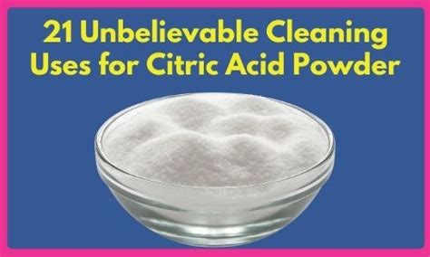21 Unbelievable Diy Cleaning Uses For Citric Acid Powder