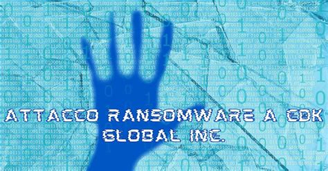 Attacco Ransomware A Cdk Global Inc