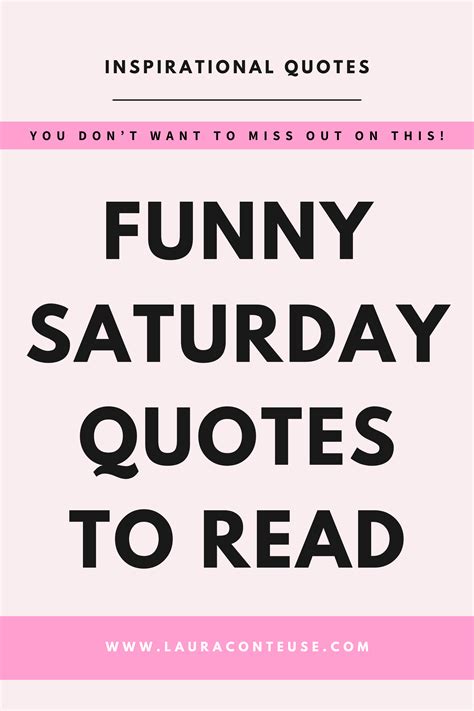 220 Very Funny Saturday Quotes To Boost Your Mood
