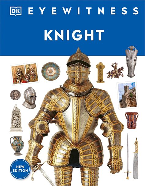 Eyewitness Knight Dk Eyewitness Dk 9780593843833 Books