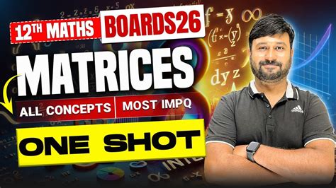Matrices 🔥 Detailed One Shot Class 12 Maths Ch 3 Super Shot Series Vidyawise Youtube
