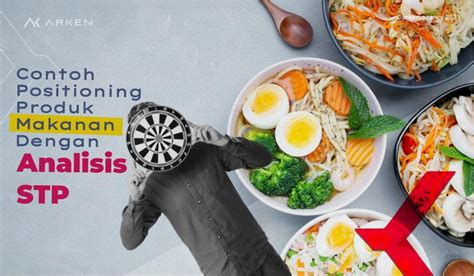 Contoh Positioning Produk Makanan Koleksi Gambar