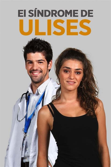 El Síndrome De Ulises Tv Series 2007 2008 Posters — The Movie