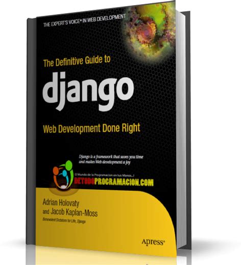 the definitive guide to django web development done right
