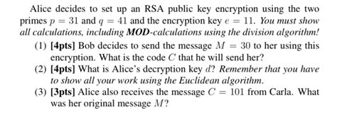 solved alice decides to set up an rsa public key encryption