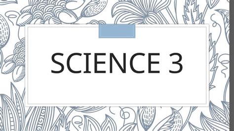 Demo Teach Science 3 Ppt Mlspptx