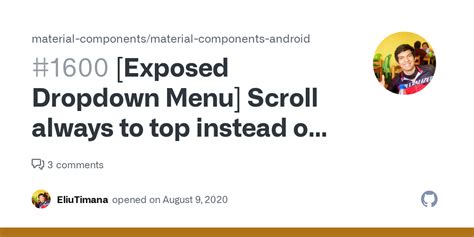 Exposed Dropdown Menu Scroll Always To Top Instead Of Selected Item