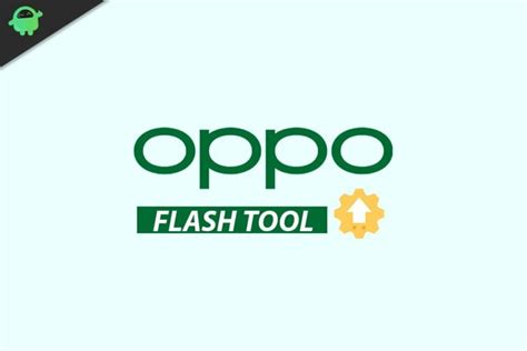 Download Oppo Flash Tool Latest Version Added