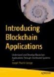Introducing Blockchain Applications Understand And Develop Blockchain
