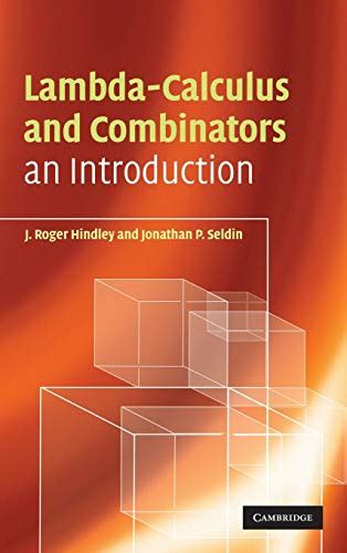 Lambda Calculus And Combinators An Introduction Hindley J Roger